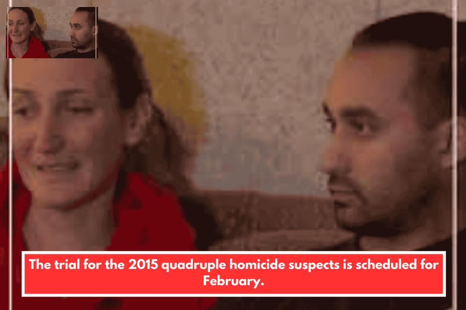 The trial for the 2015 quadruple homicide suspects is scheduled for ...