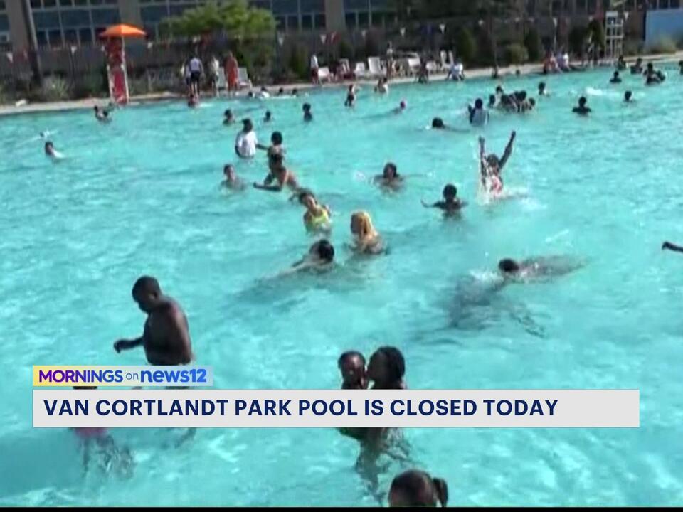 Van Cortlandt Park pool will be closed for third day in a row during ...