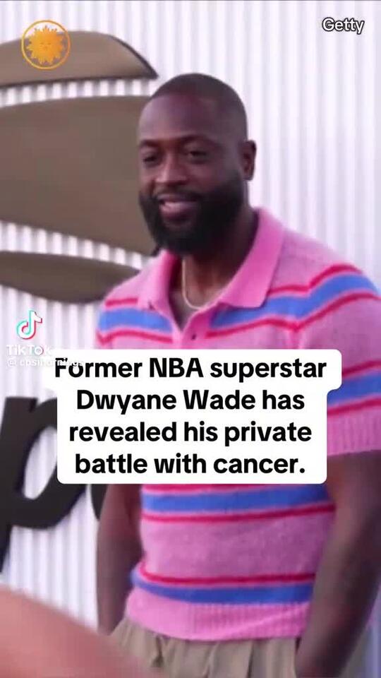 I didn't know Dwayne Wade was battling Cancer - NewsBreak