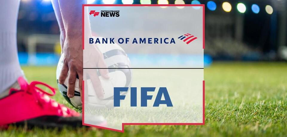 Bank of America Builds on Partnership with FIFA to Become Official ...