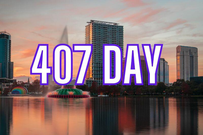 Deals, Discounts, and Ways to Celebrate 407 Day in Orlando - NewsBreak