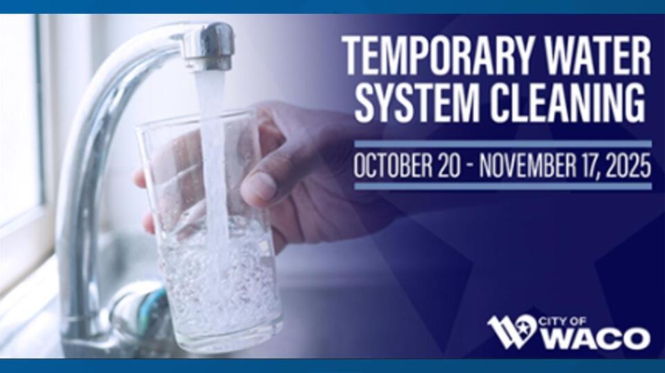 Waco begins monthlong water maintenance that could alter taste and ...