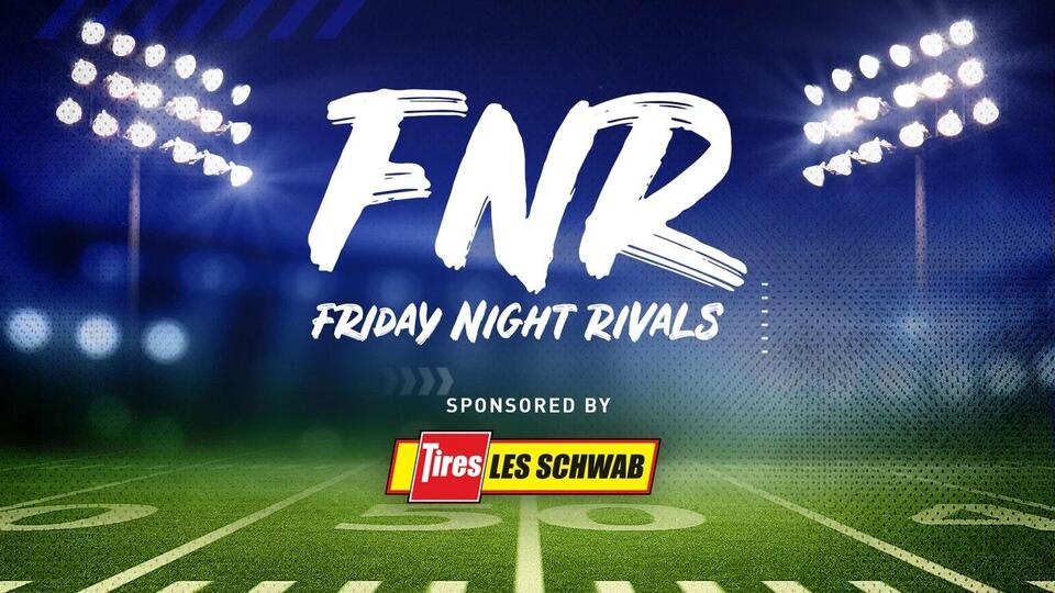 2025 Friday Night Rivals Schedule - NewsBreak