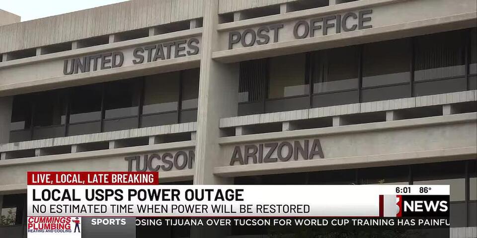 Power outage in Tucson causes big problems for U.S. Postal Service ...