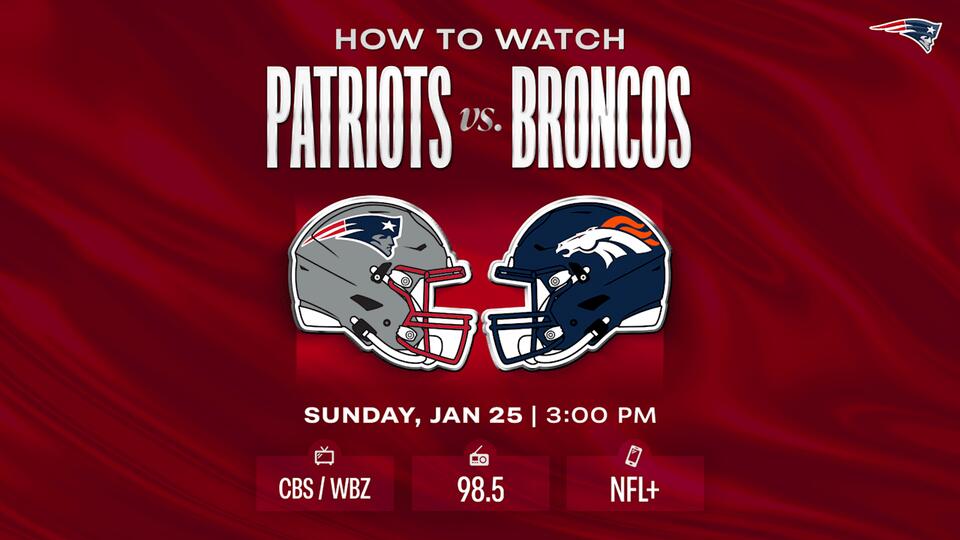 How to Watch/Listen: Patriots at Broncos - NewsBreak