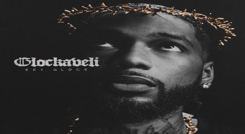 Key Glock’s “Glockaveli” album debuts at number eight in US - NewsBreak