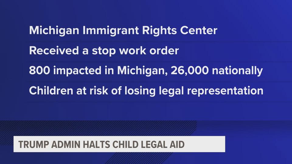 Trump administration halts child legal aid, Michigan Immigration Rights ...