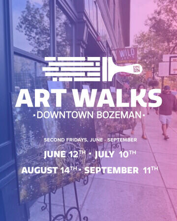 The Downtown Bozeman Association Presents – 2026 Art Walk Series ...
