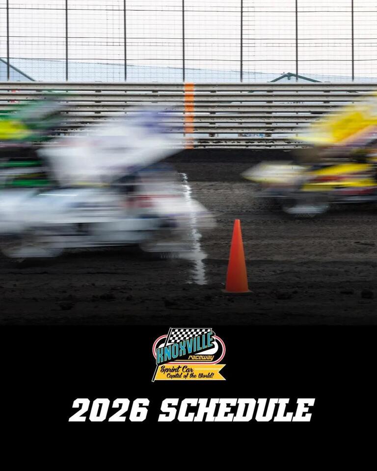 Knoxville Raceway Announces 2026 Schedule - NewsBreak