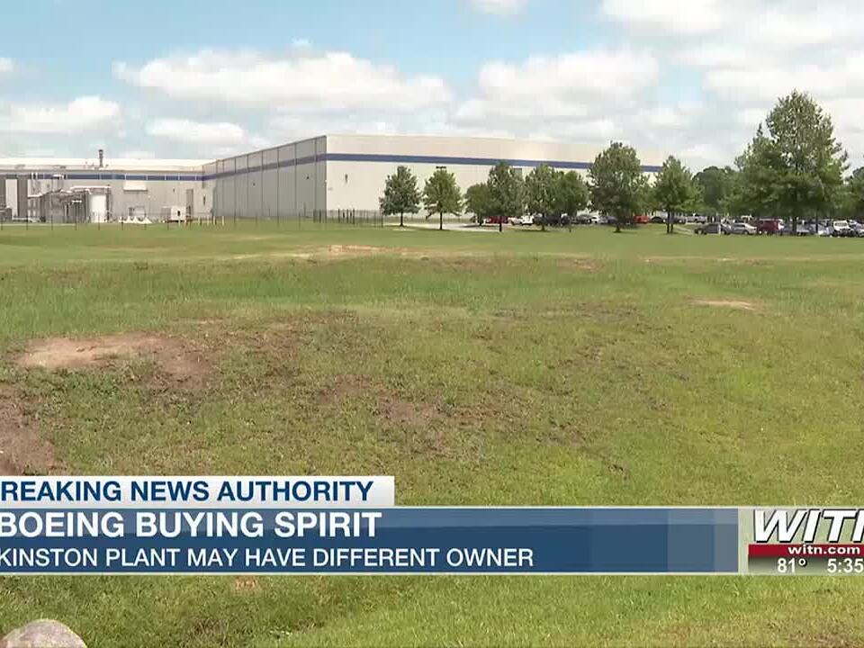 Boeing buying Spirit AeroSystems; has plant in Kinston
