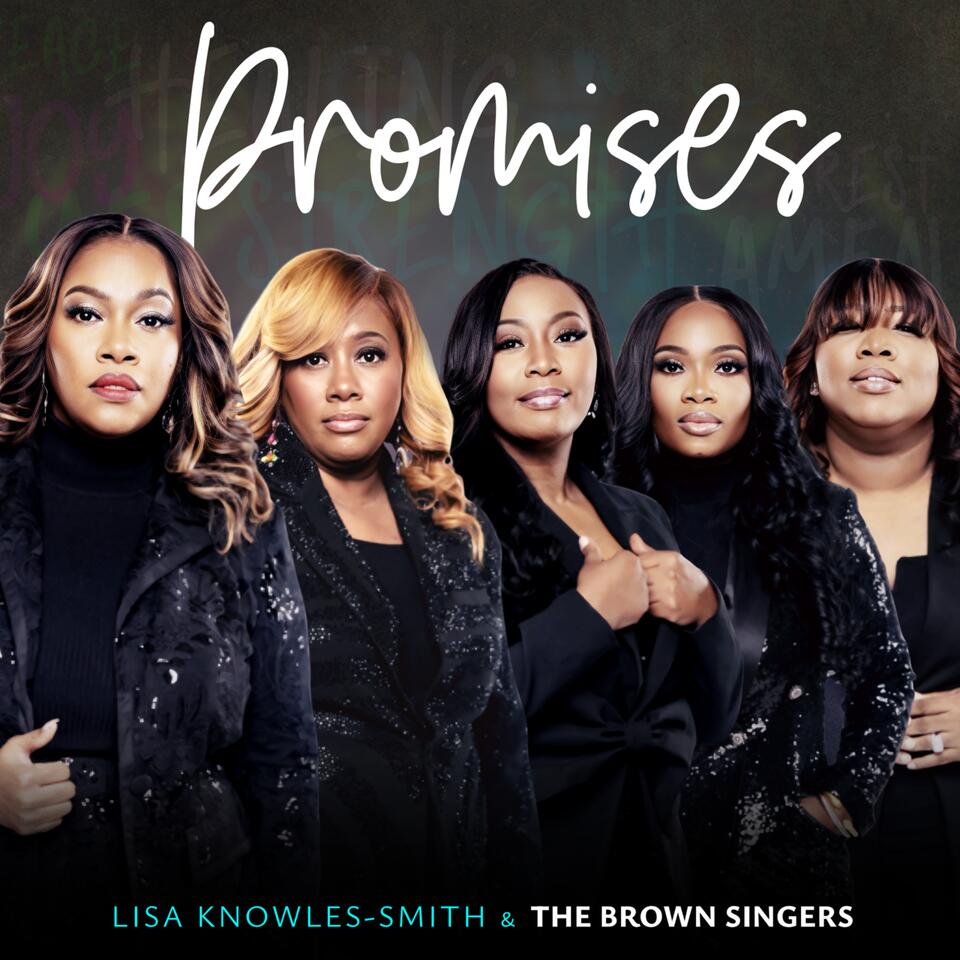 Gospel Quartet Lisa Knowles-Smith and The Brown Singers Releases New ...
