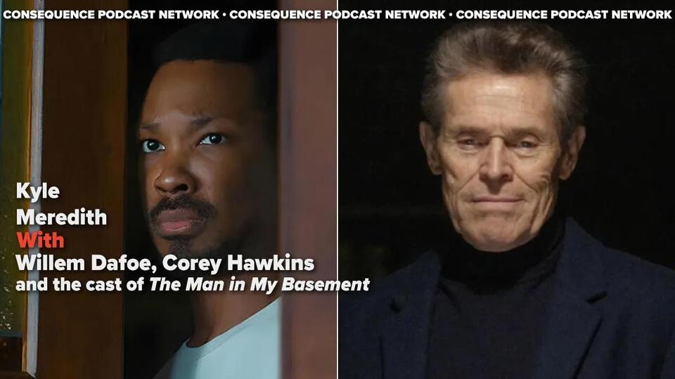 Willem Dafoe, Corey Hawkins, Anna Diop & Nadia Latif on The Man in My ...