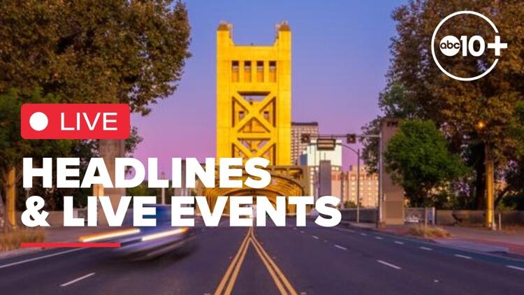 Live: Sacramento Headlines - NewsBreak