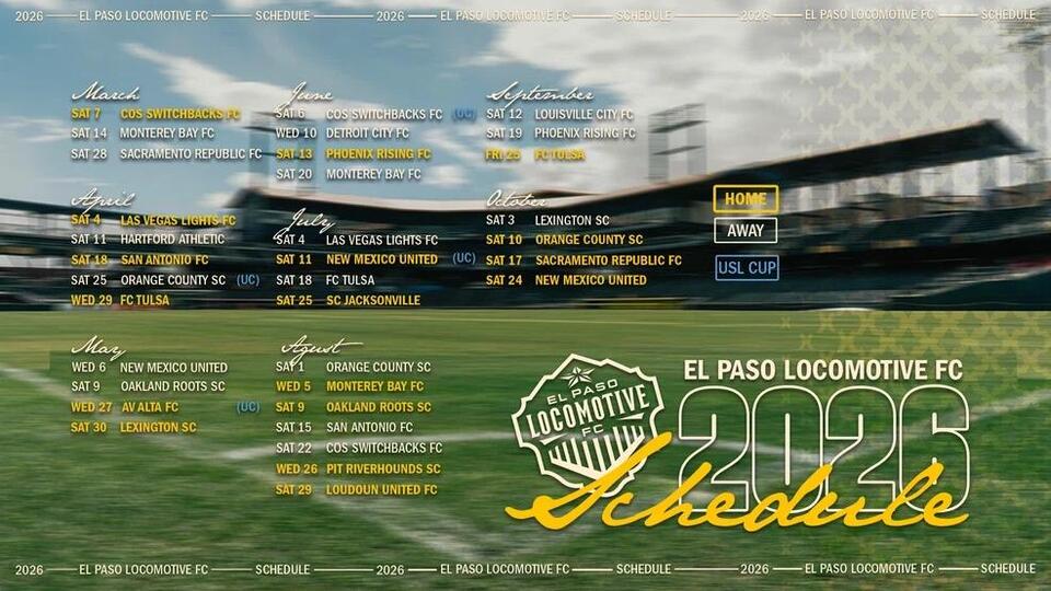El Paso Locomotive FC unveils 2026 schedule with notable matchups ...