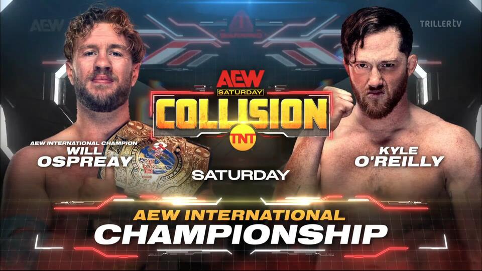Will Ospreay To Defend AEW International Title Against Kyle O'Reilly On 6/1 AEW Collision ...