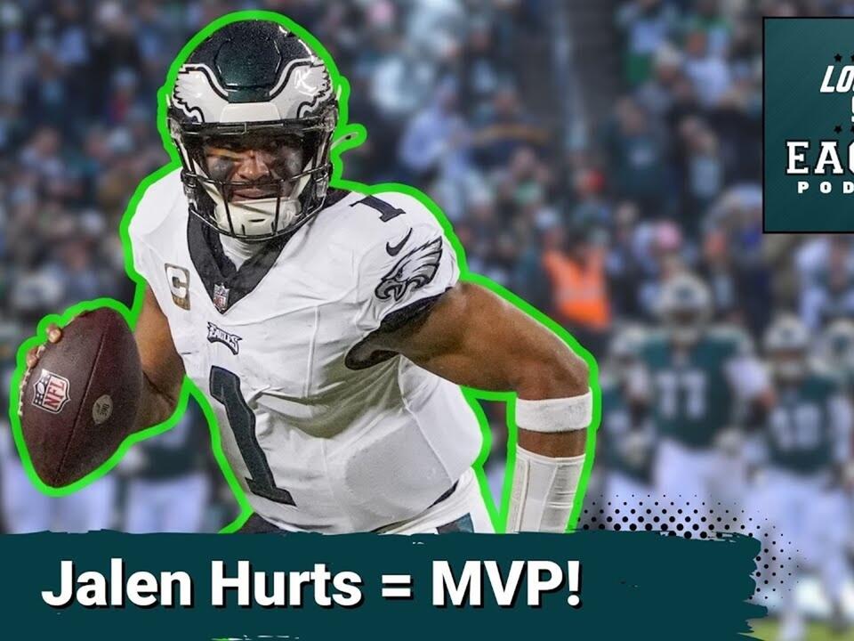 Philadelphia Eagles QB Jalen Hurts DESERVES To Be a Top MVP Candidate ...
