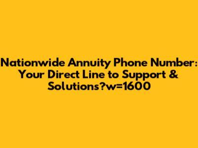 Nationwide Annuity: Contact Info & Support - NewsBreak