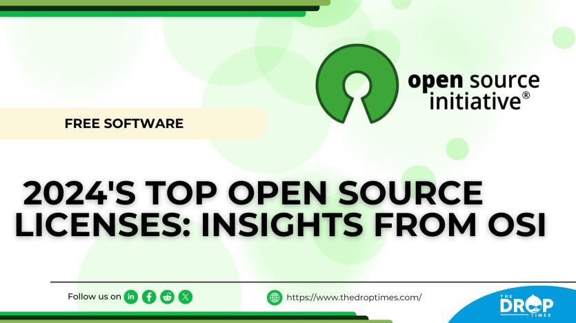 2024's Top Open Source Licenses: Insights from OSI - NewsBreak