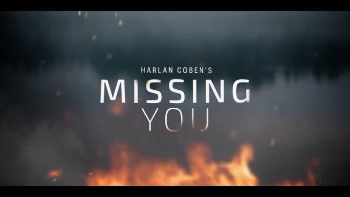 Harlan Coben's Missing You Netflix release date, cast, plot and trailer ...