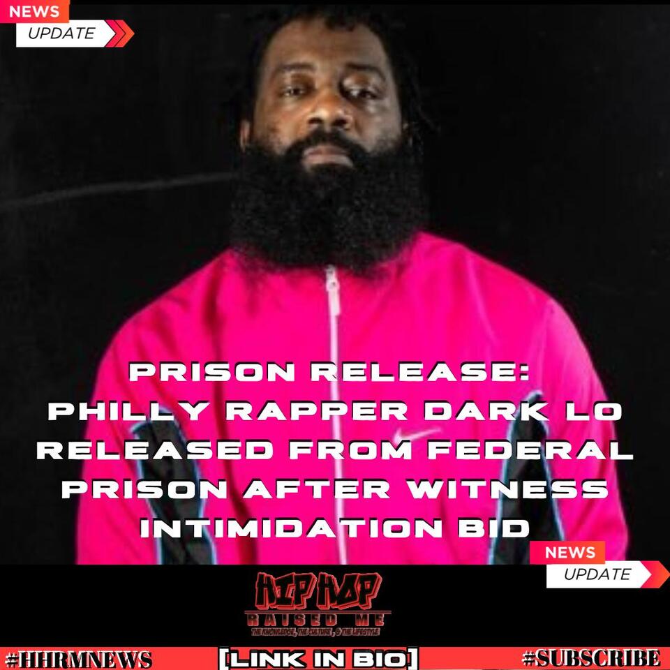 Prison Release: Philly Rapper Dark Lo Released from Federal Prison ...