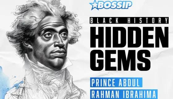 BOSSIP’s Black History Hidden Gems: Abdul Rahman Ibrahima Was The ...