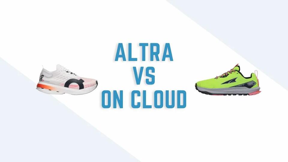 On Cloud vs Altra Running Shoes: Which Is Best For You? - NewsBreak