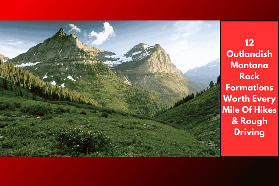 12 Outlandish Montana Rock Formations Worth Every Mile Of Hikes & Rough ...