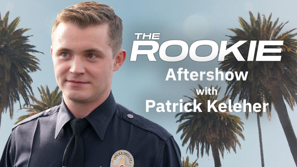 ‘The Rookie’ Aftershow: Patrick Keleher Talks Seth’s Injury, Reveals ...