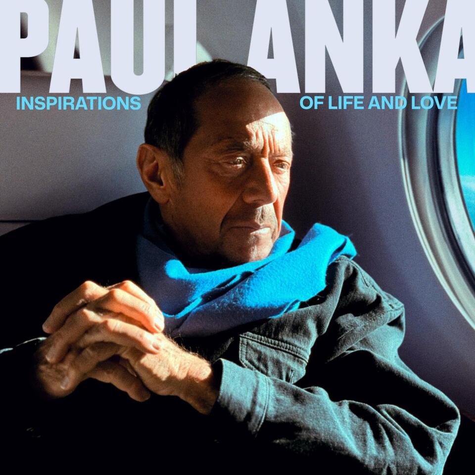 Paul Anka Releases New Song “I Believe” Off Upcoming Studio Album ...
