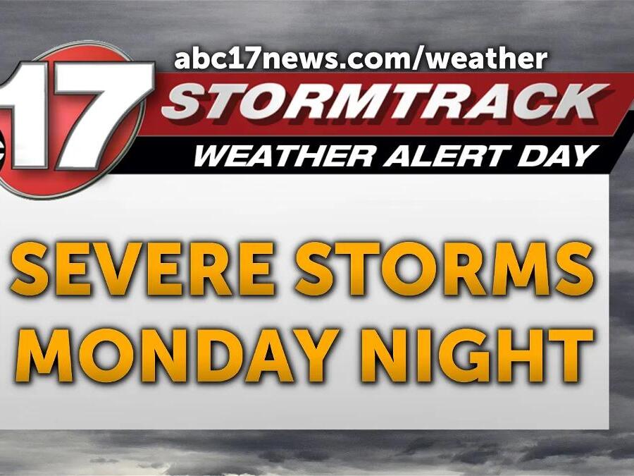 Weather Alert Day: Severe storms possible late Monday night