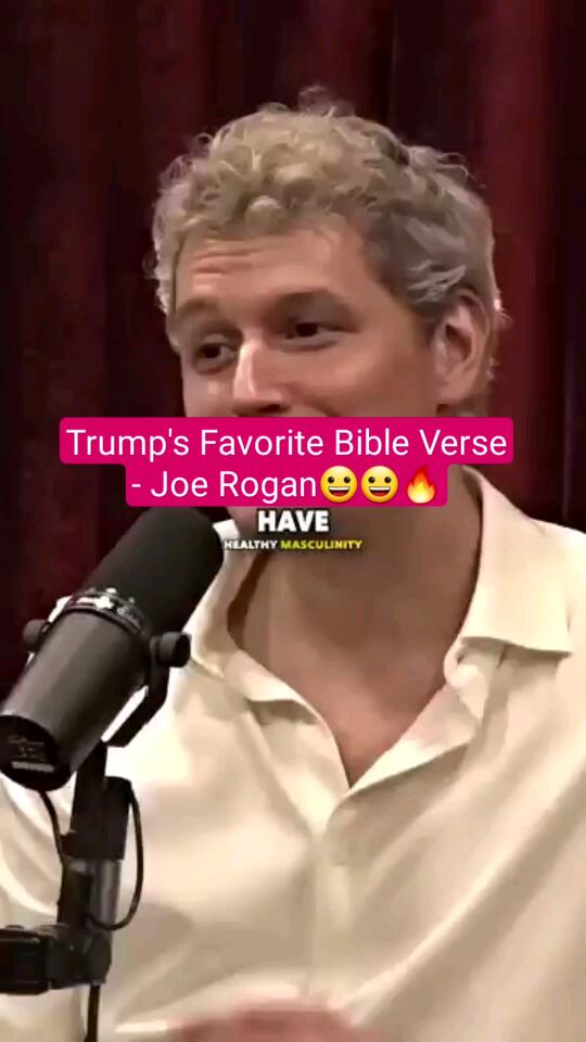 Trump's Favorite Bible Verse - Joe Rogan - NewsBreak