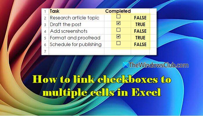 How to link Checkboxes to Multiple Cells in Excel - NewsBreak
