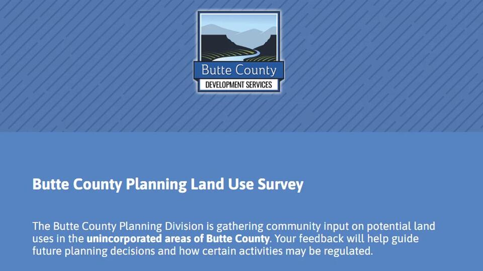 Butte County invites locals to participate in survey on land use ...