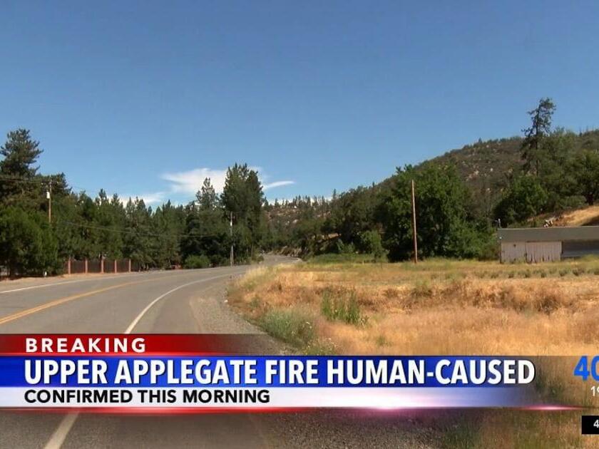Upper Applegate Fire was human-caused, ODF says