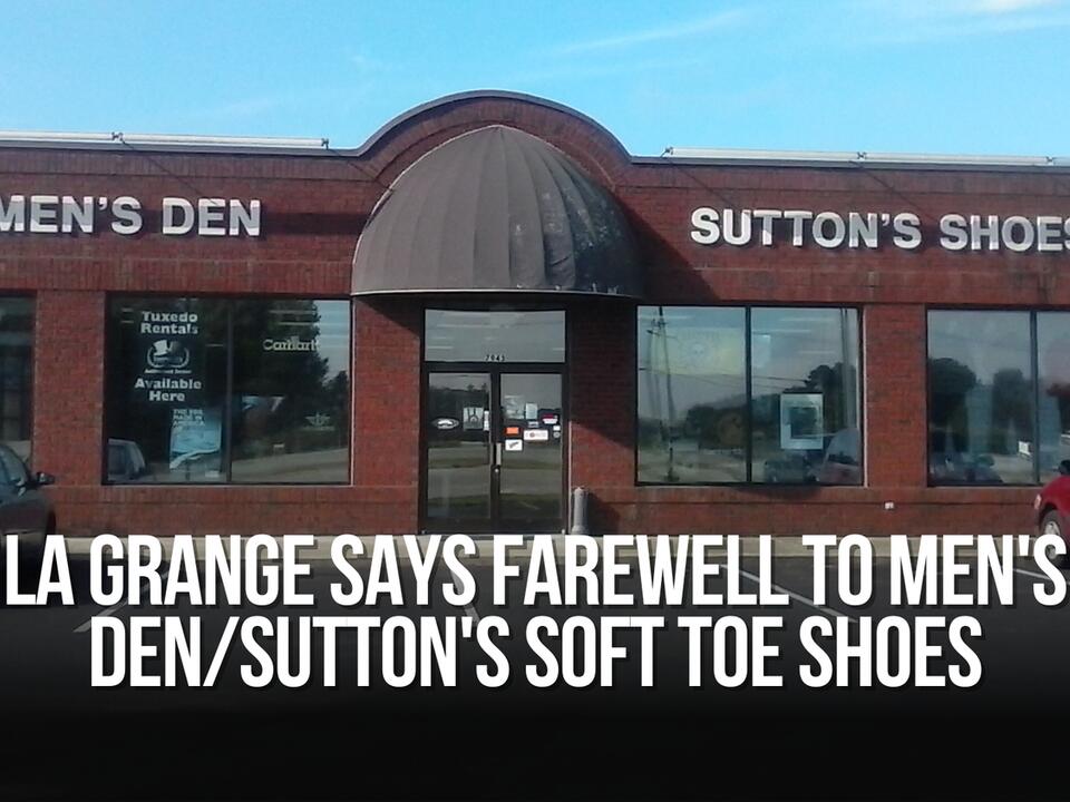 La Grange Says Farewell to Men's Den/Sutton's Soft Toe Shoes