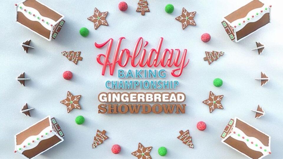Holiday Baking Championship: Gingerbread Showdown Season 1 Streaming ...