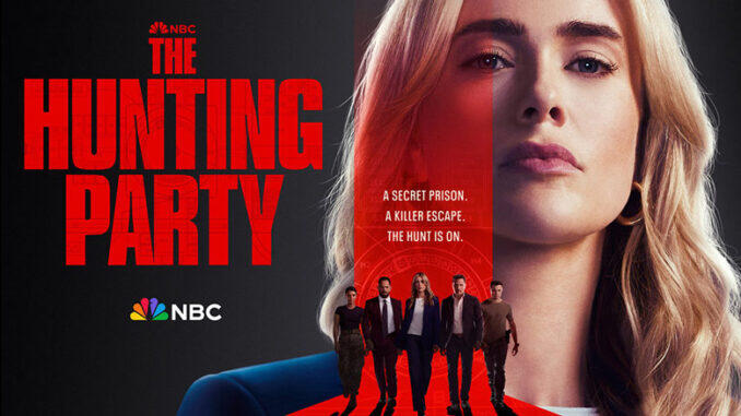 Monday, Feb. 3: Melissa Roxburgh Stars in NBC’s Mind-Blowing Crime Thriller ‘The Hunting Party ...