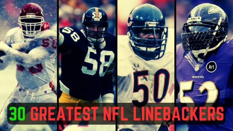 The Top 30 Linebackers In NFL History - NewsBreak