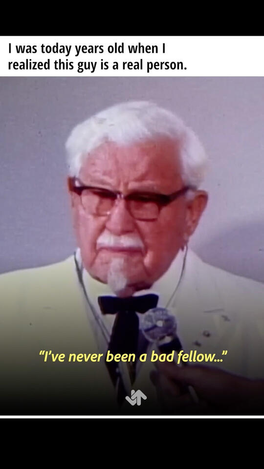 When did YOU Realize colonel Sanders was real? - NewsBreak