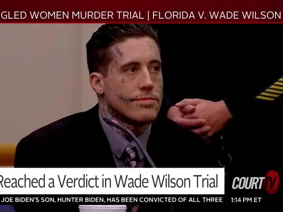 Verdict | FL v. Wade Wilson: Strangled Women Murder Trial