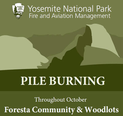 Yosemite National Park Fire Crews Announce Upcoming Prescribed Pile ...