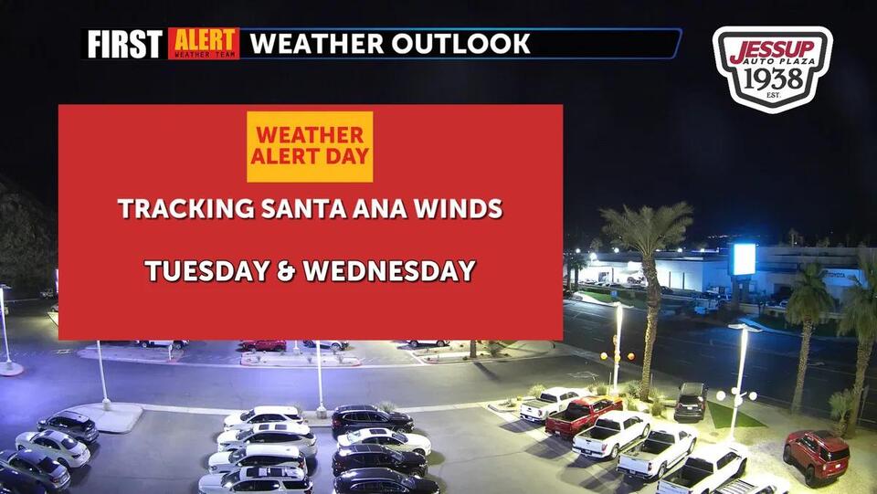 Santa Ana Winds prompt a First Alert Weather Alert Tuesday and ...