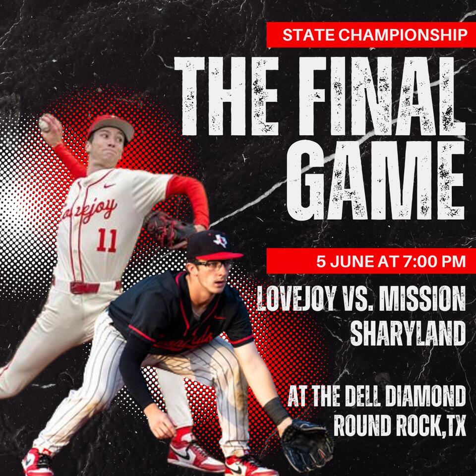 Lovejoy Baseball Heads to State Championship - NewsBreak