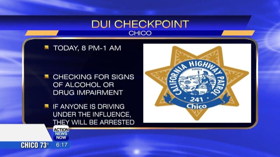 California Highway Patrol, Chico Police partner up for DUI checkpoint ...