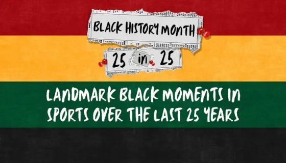 Landmark Black Moments in Sports Over the Last 25 Years - NewsBreak