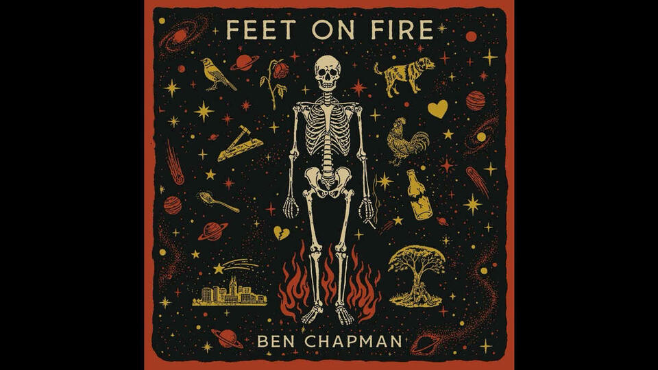 Ben Chapman Streaming 'Feet On Fire' Album and 'All Day' Video - NewsBreak
