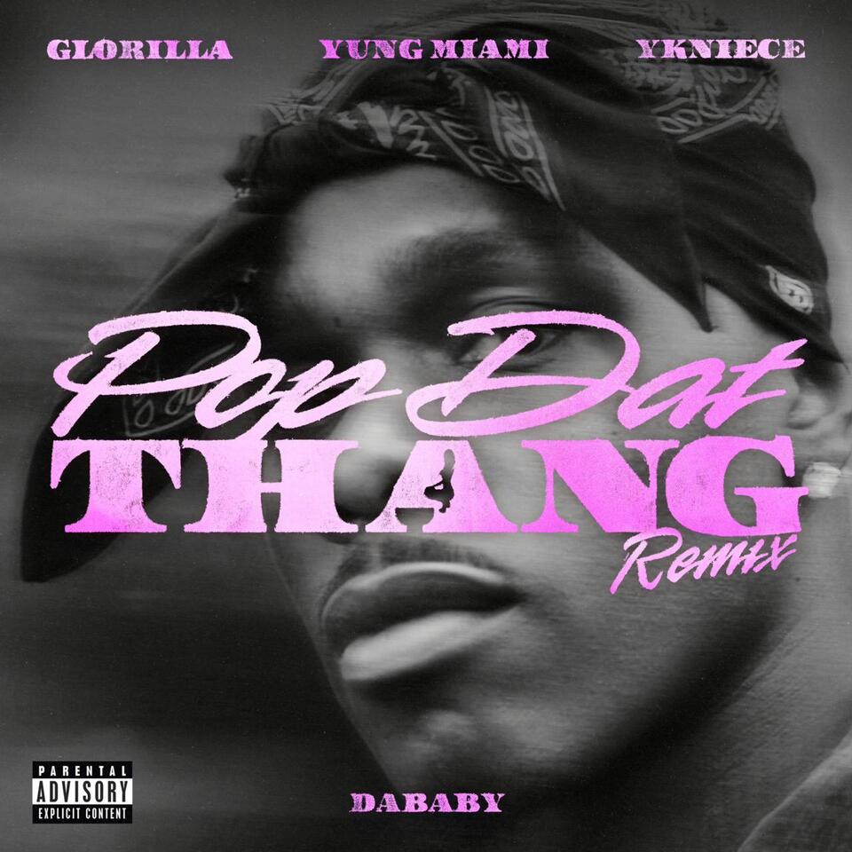 DaBaby Drops “Pop Dat Thang” Remix Featuring GloRilla, Yung Miami, and ...