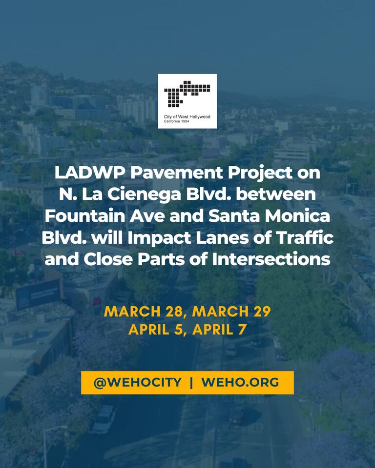 City of West Hollywood is Getting the Word Out about LADWP Pavement ...