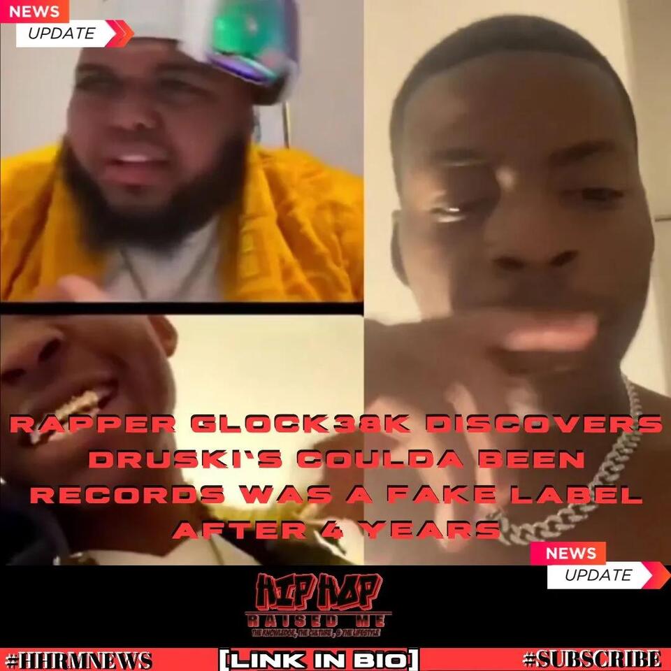 Rapper Glock38k Discovers Druski’s Coulda Been Records Was a Fake Label ...