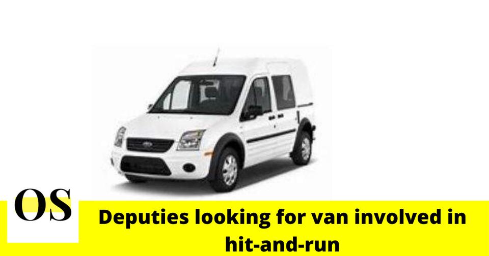 Deputies are looking for van involved in deadly hit-and-run in ...